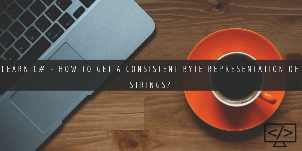 Learn C How To Get Consistent Byte Representation Of Strings