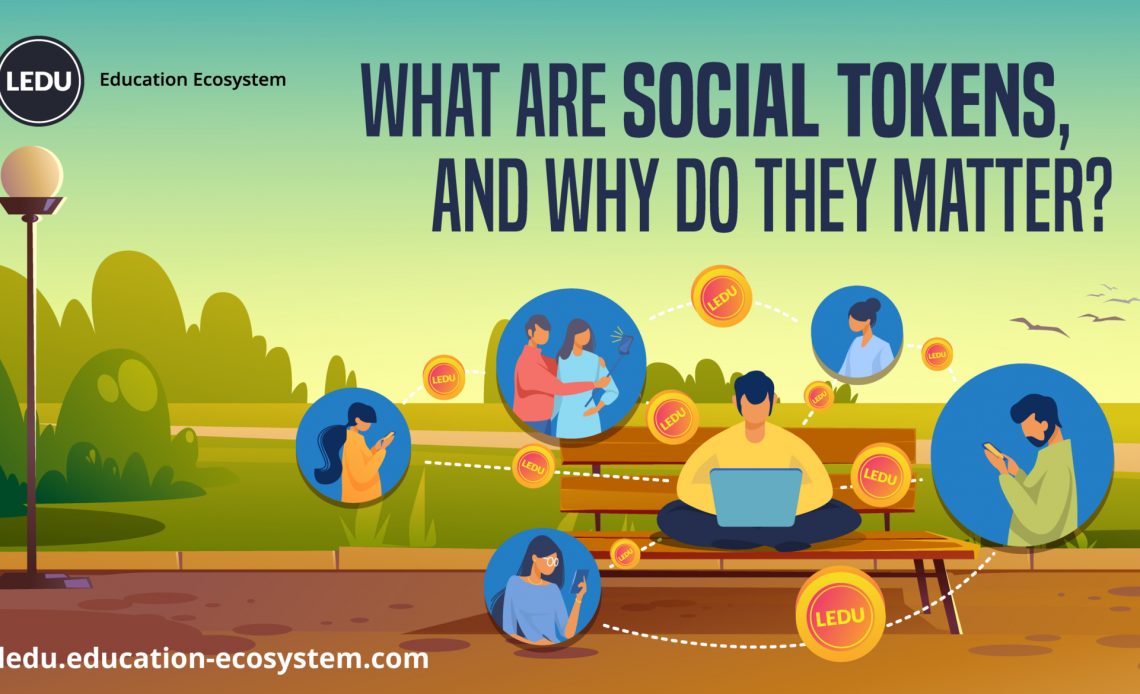 What Are Social Tokens, and Why Do They Matter?
